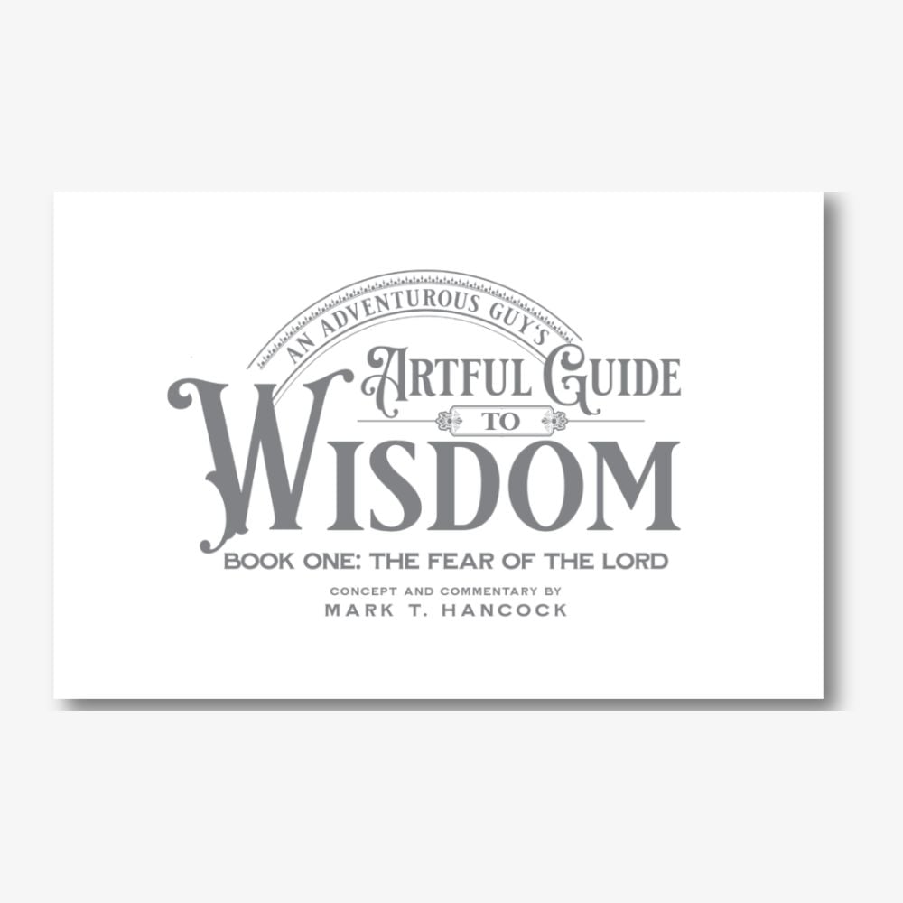 Sample Month 1: An Adventurous Guy's Artful Guide to Wisdom - Trail ...